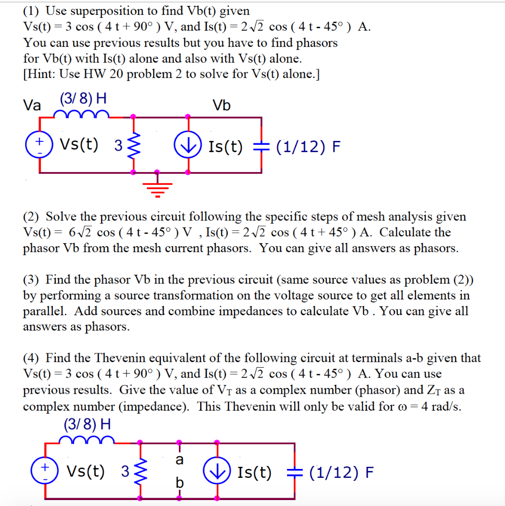 Solved (1) Use superposition to find Vb(t) given Vs(t)-3 cos | Chegg.com