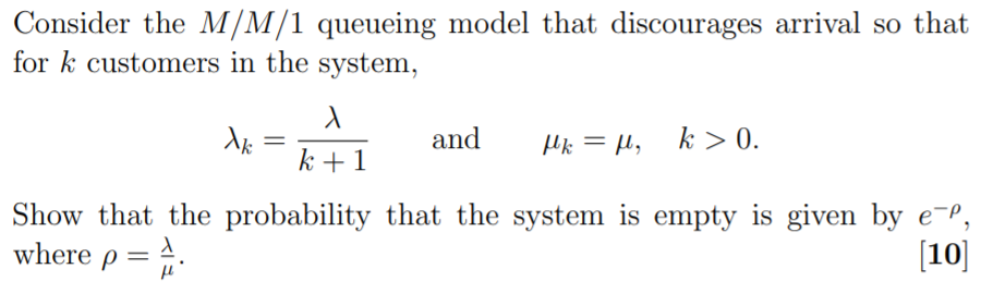 Solved Consider the M/M/1 queueing model that discourages | Chegg.com