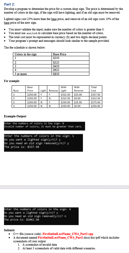 Solved Part 2: Develop a program to determine the price for | Chegg.com