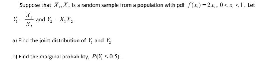 Solved using any of these methods: CDF transformation, | Chegg.com