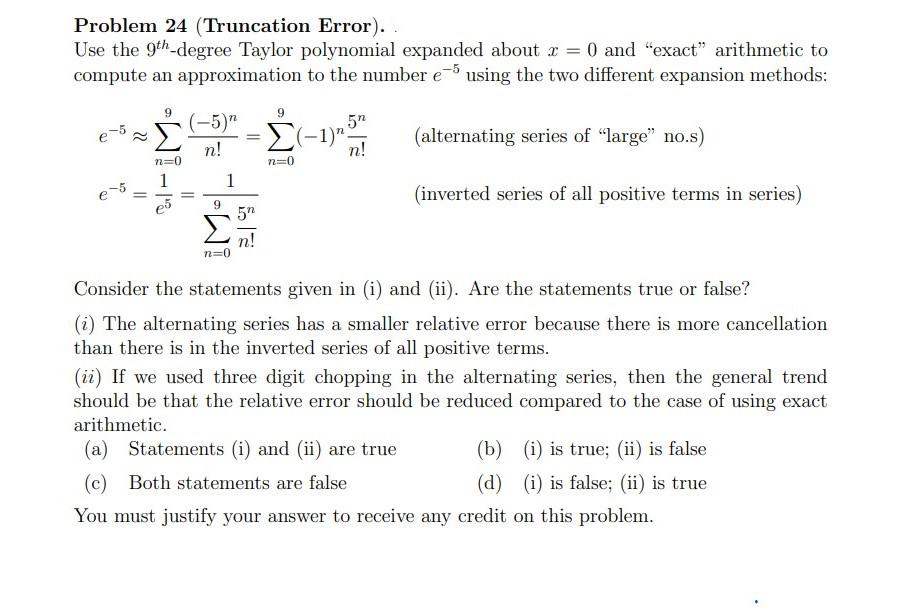 Solved Problem 24 (Truncation Error). Use the 9th-degree | Chegg.com