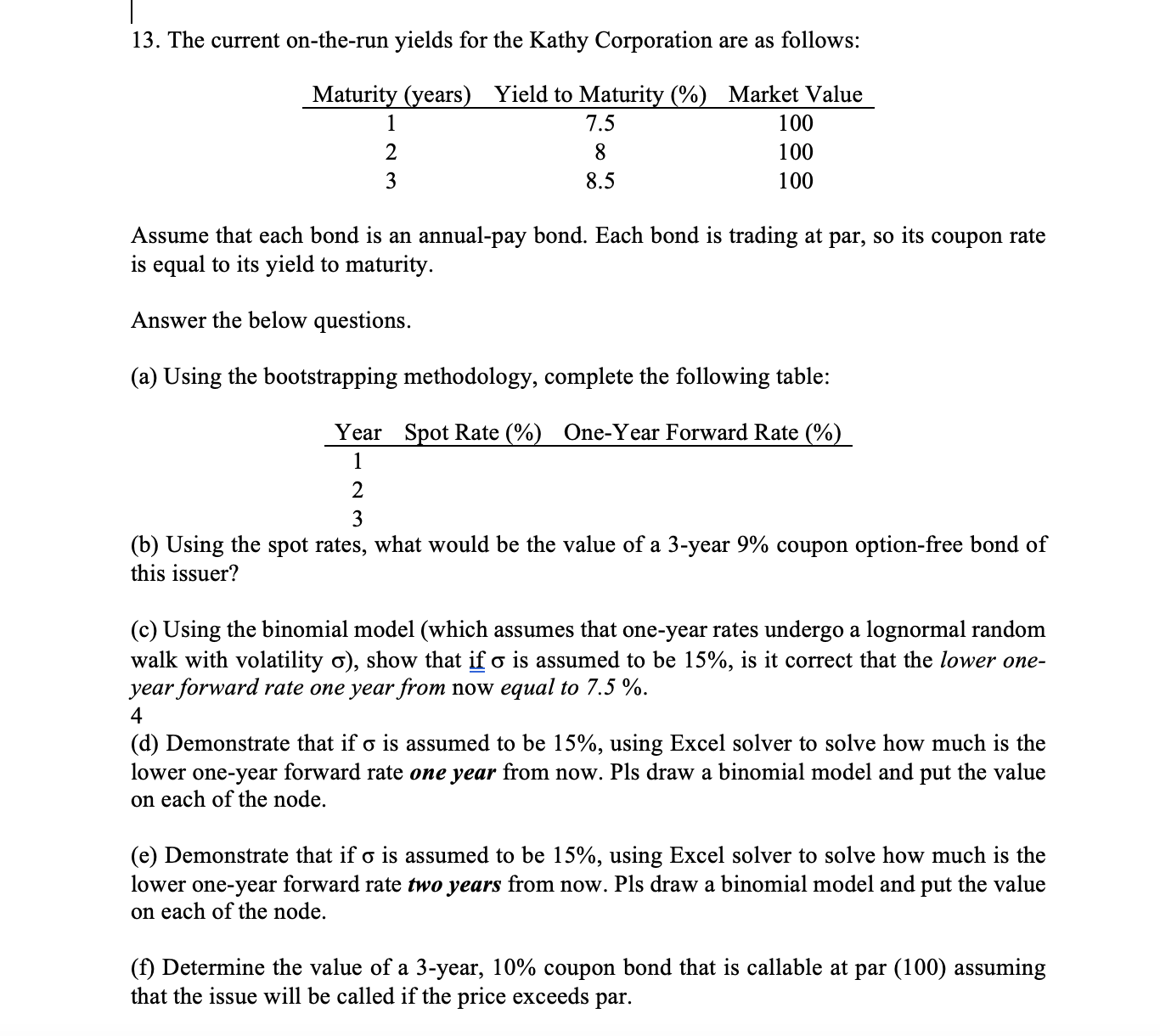 13. The current on-the-run yields for the Kathy | Chegg.com