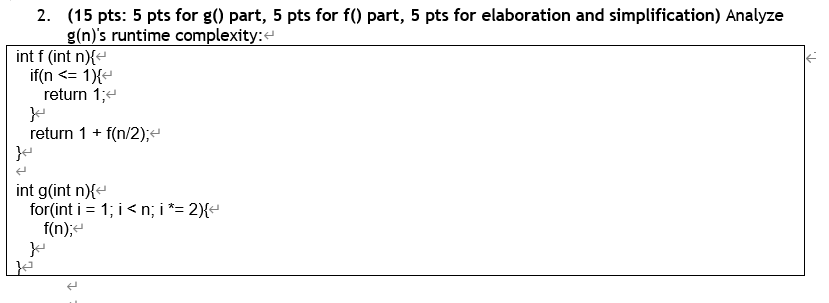 Solved 2. ( 15 pts: 5 pts for g() part, 5 pts for f() part, | Chegg.com Solved 2. ( 15 pts: 5 pts for g() part, 5 pts for f() part, | Chegg.com