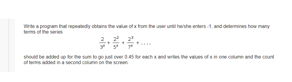 Solved Write a program that repeatedly obtains the value of | Chegg.com