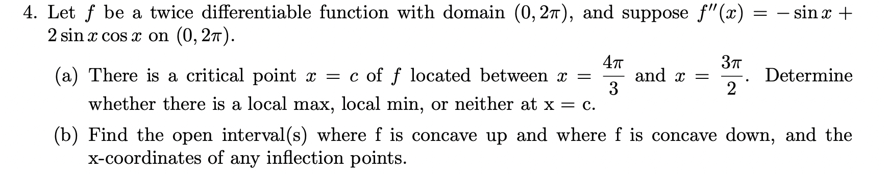 Solved 4. Let f be a twice differentiable function with | Chegg.com