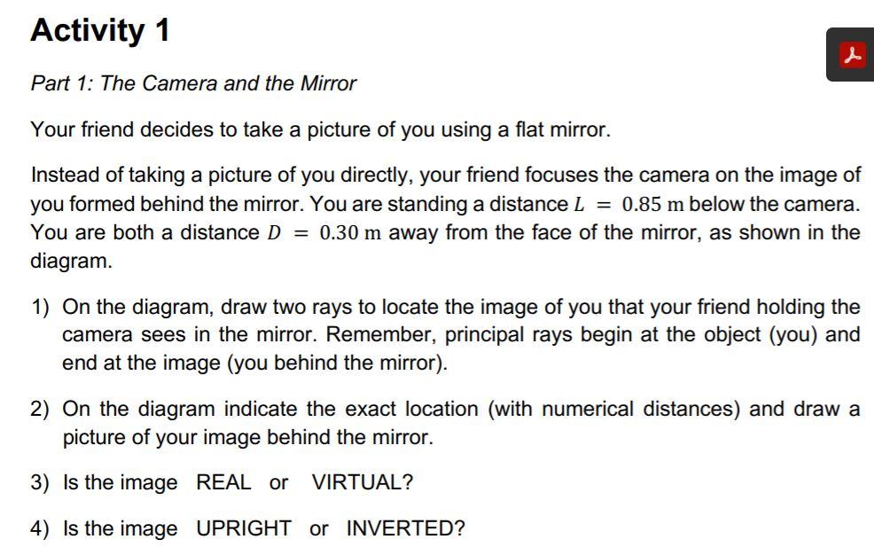 Solved Your friend decides to take a picture of you using a | Chegg.com