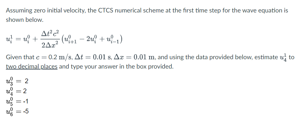 Solved Assuming zero initial velocity, the CTCS numerical | Chegg.com