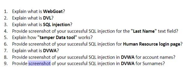 Solved 1. Explain what is WebGoat? 2. Explain what is DVL? | Chegg.com