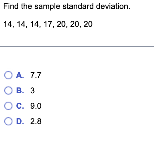 Solved Find the sample standard deviation. 14, 14, 14, 17, | Chegg.com