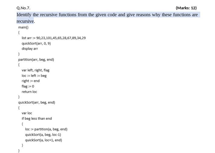 Solved Q.No.7. (Marks: 12) Identify the recursive functions | Chegg.com