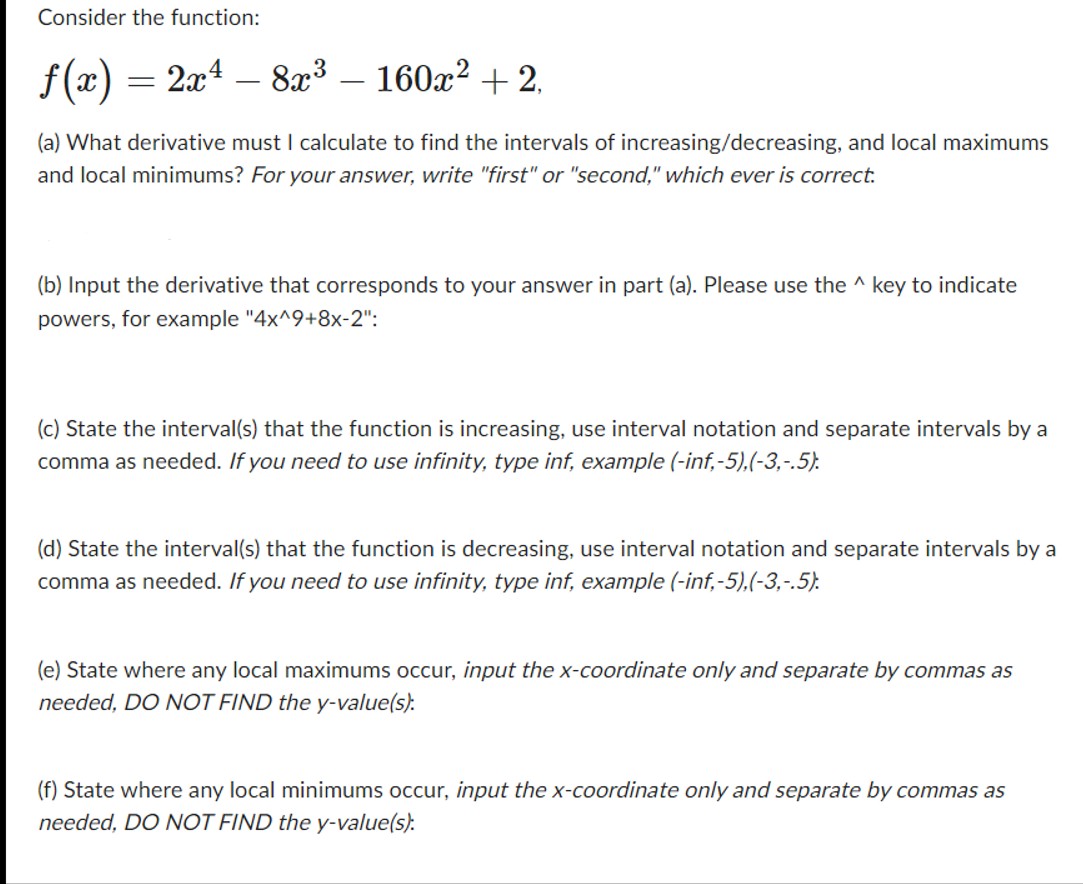 Solved Consider the function:f(x)=2x4-8x3-160x2+2, ﻿(b) | Chegg.com