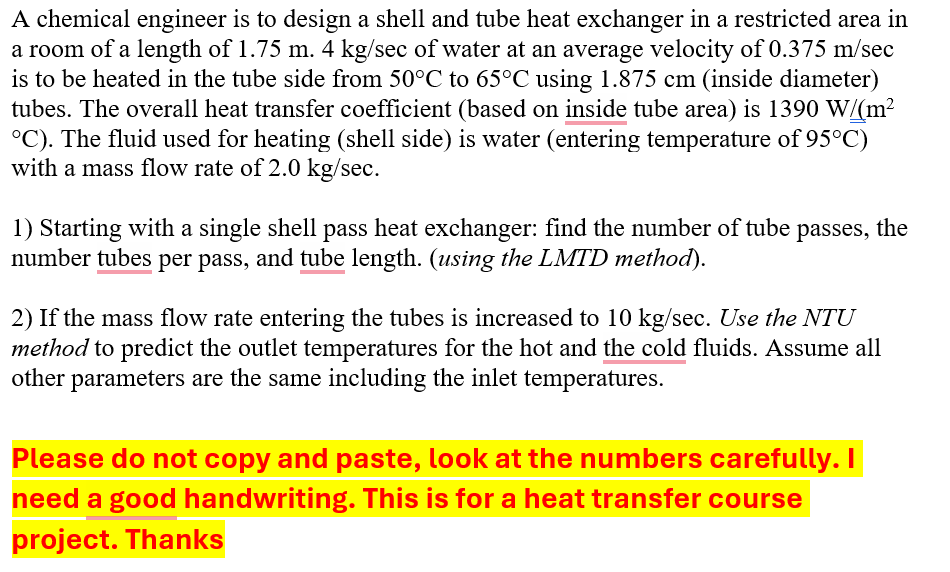 A chemical engineer is to design a shell and tube | Chegg.com