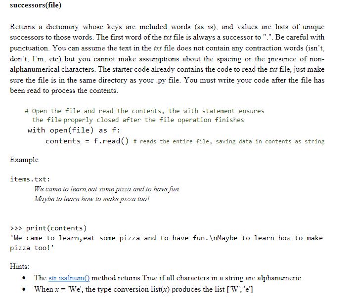 Solved successors(file) Returns a dictionary whose keys are | Chegg.com