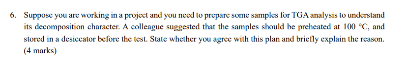 Solved 6. Suppose you are working in a project and you need | Chegg.com