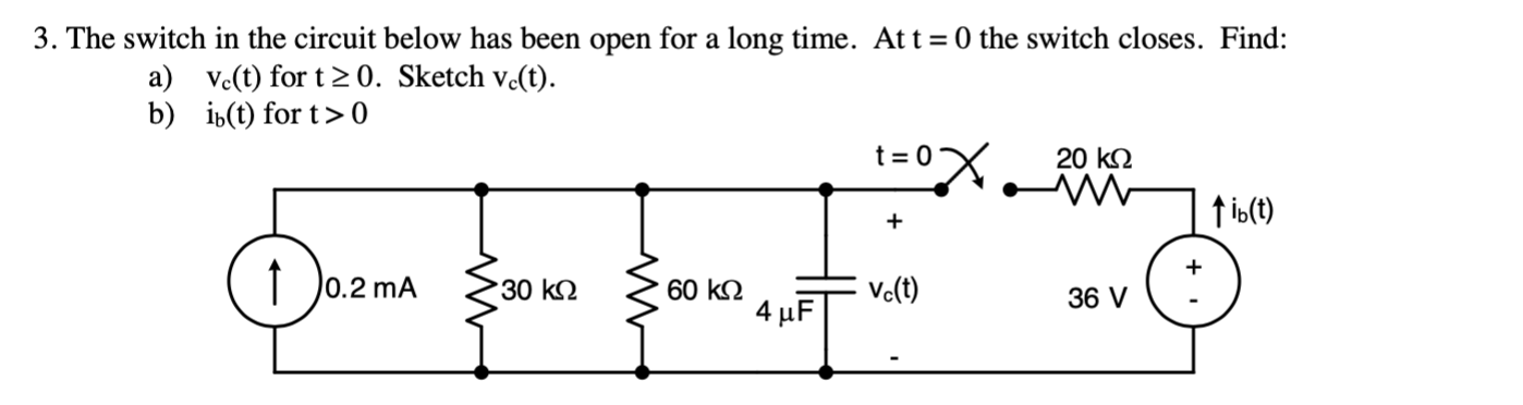 Solved 3. The switch in the circuit below has been open for | Chegg.com