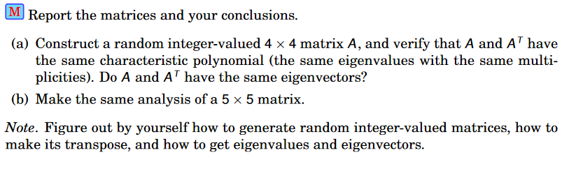 Solved M Report the matrices and your conclusions. (a) | Chegg.com