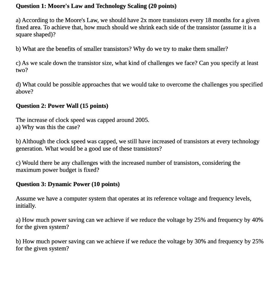 Solved Question 1: Moore's Law and Technology Scaling ( 20 | Chegg.com