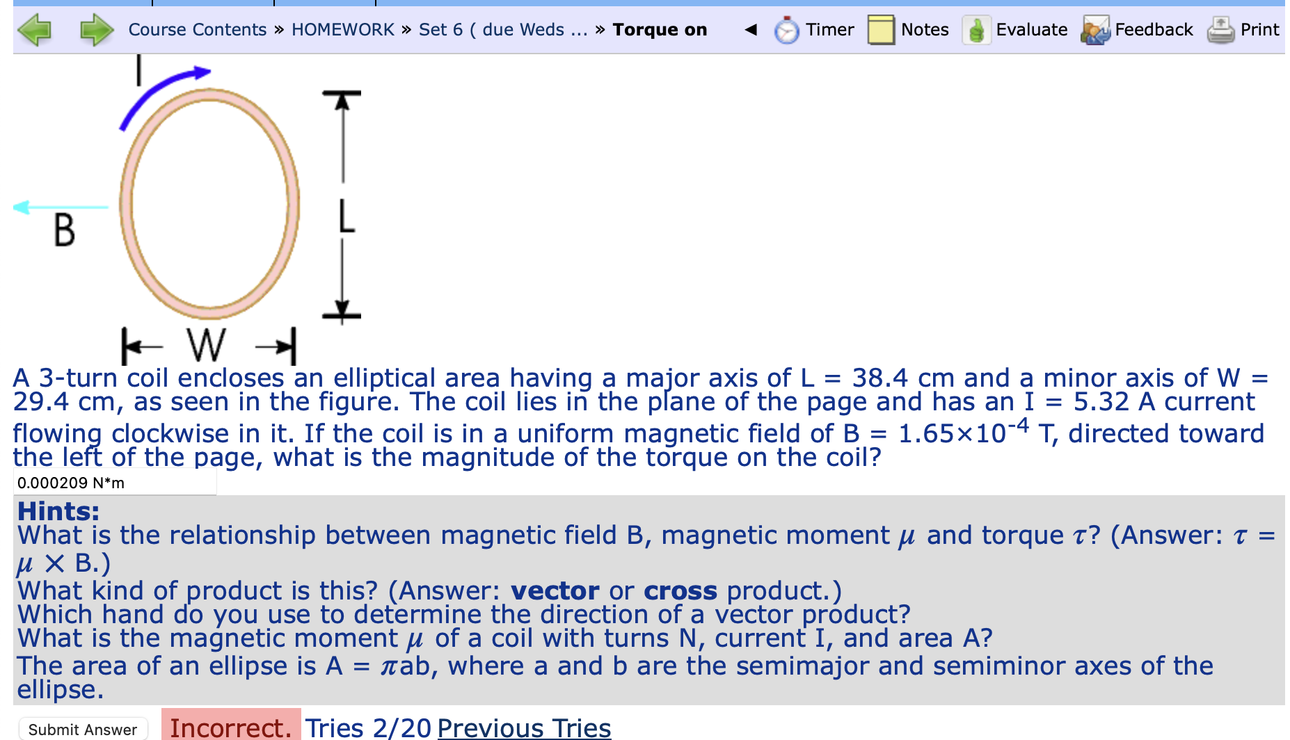 Solved A 3-turn coil encloses an elliptical area having a | Chegg.com
