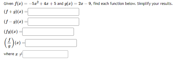 Solved Given f(x)=−5x2+4x+5 and g(x)=2x−9, find each | Chegg.com
