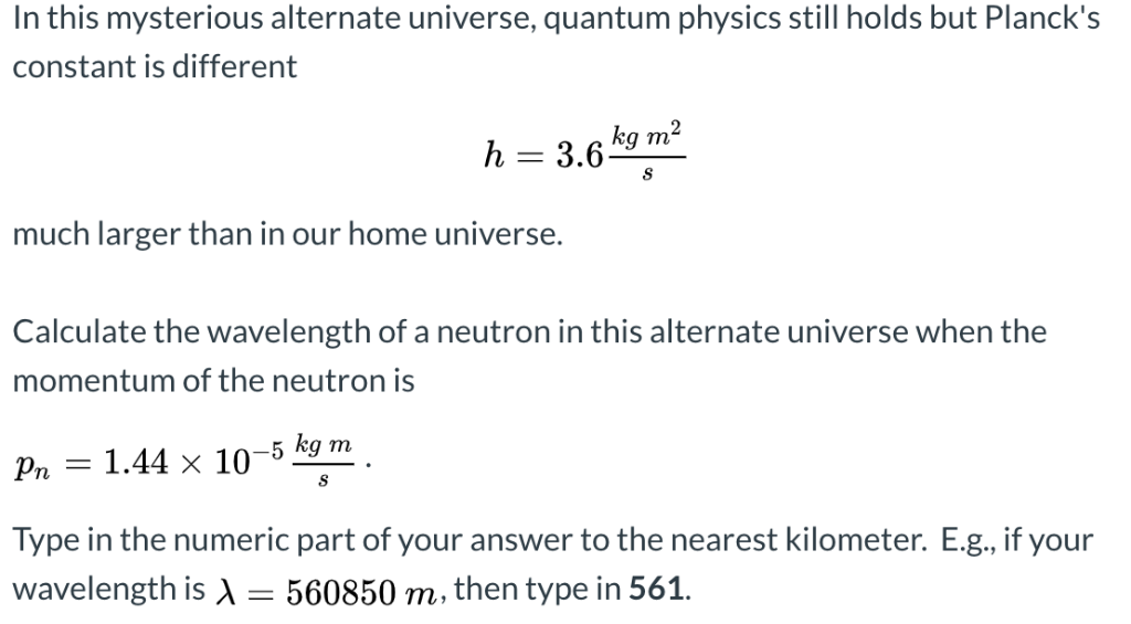 Solved In this mysterious alternate universe, quantum | Chegg.com