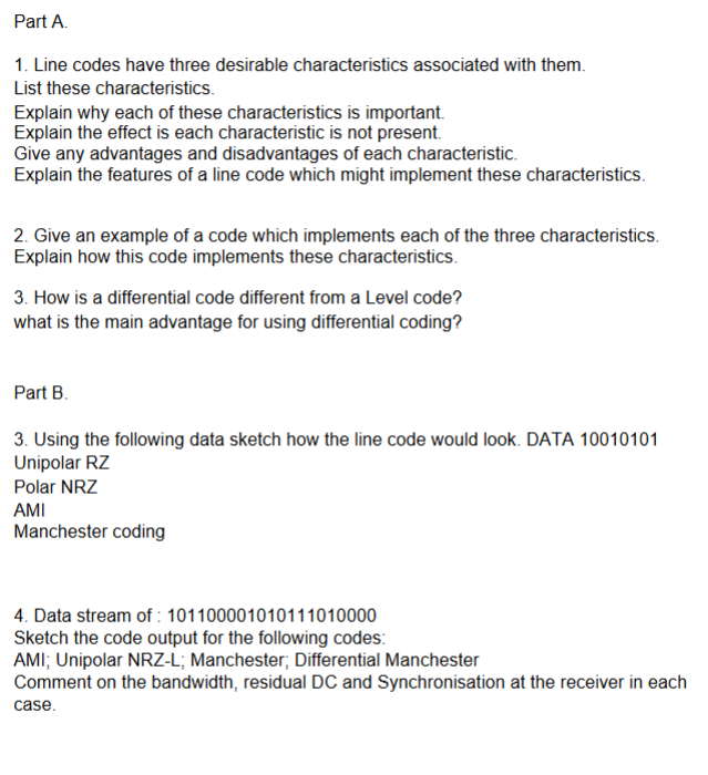 Solved Part A. 1. ﻿Line codes have three desirable | Chegg.com