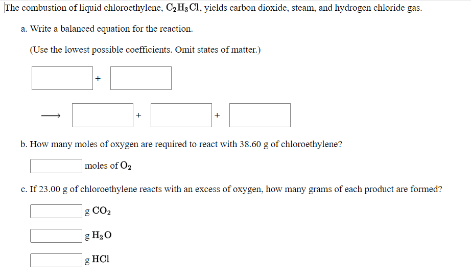 Solved The combustion of liquid chloroethylene, C2H3C1, | Chegg.com
