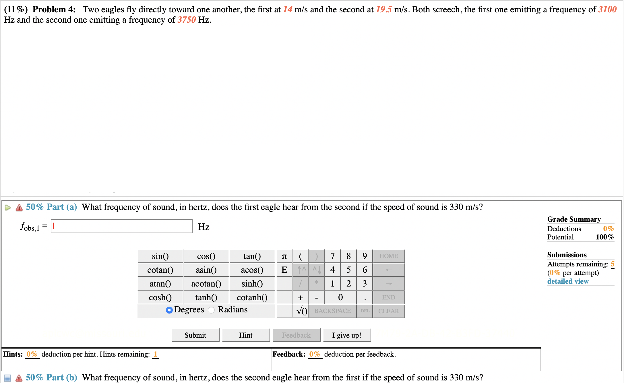 Solved (11\%) Problem 4: Two eagles fly directly toward one | Chegg.com