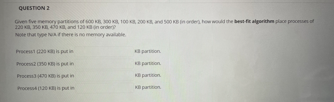 Solved Given Five Memory Partitions Of 600 Kb 300 Kb 100 
