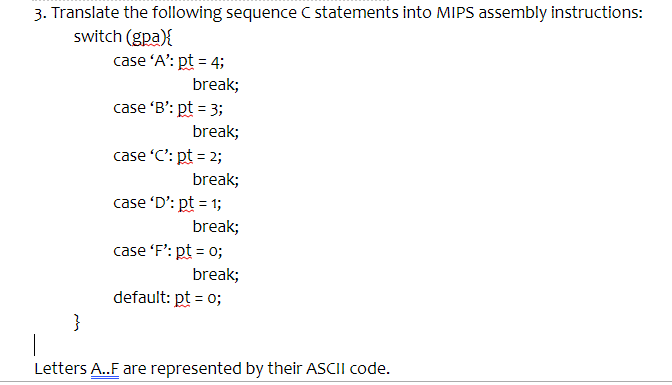 Solved 3. Translate the following sequence C statements into | Chegg.com