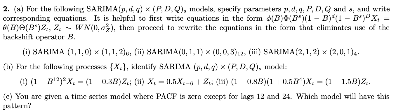 S, = 2. (a) For the following SARIMA(p, d, q) x (P, | Chegg.com