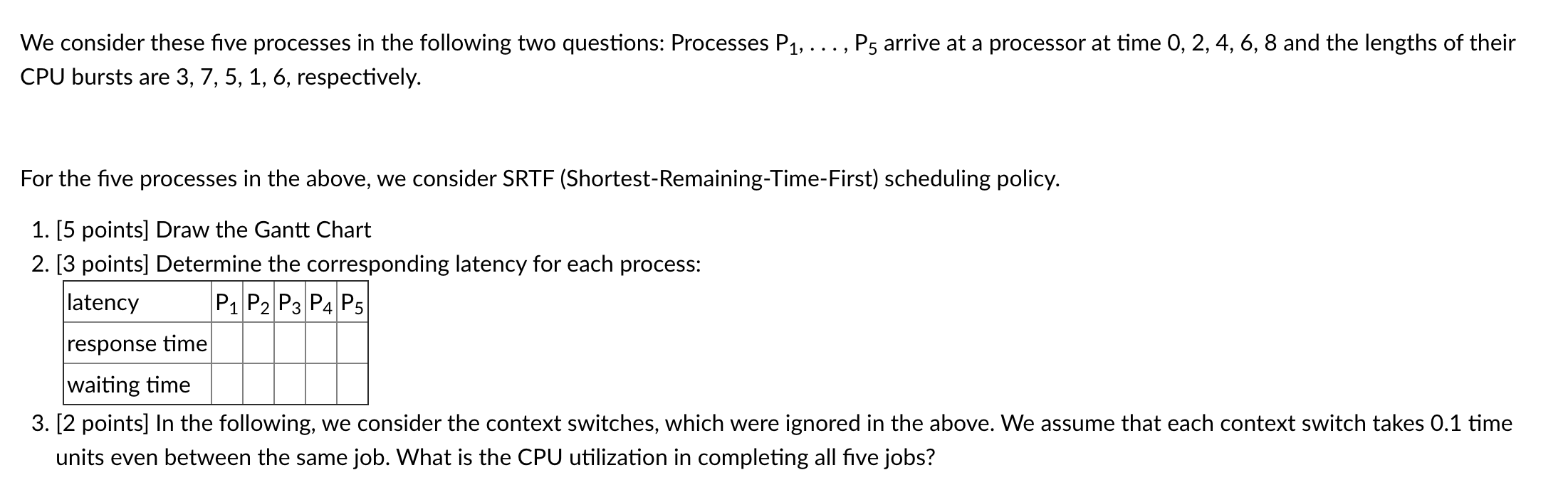 Solved We consider these five processes in the following two | Chegg.com