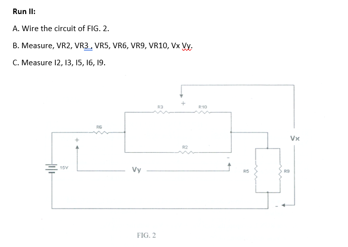 Solved RUNT: a. Wire the circuit of FIG. 1 b. Measure VR2, | Chegg.com