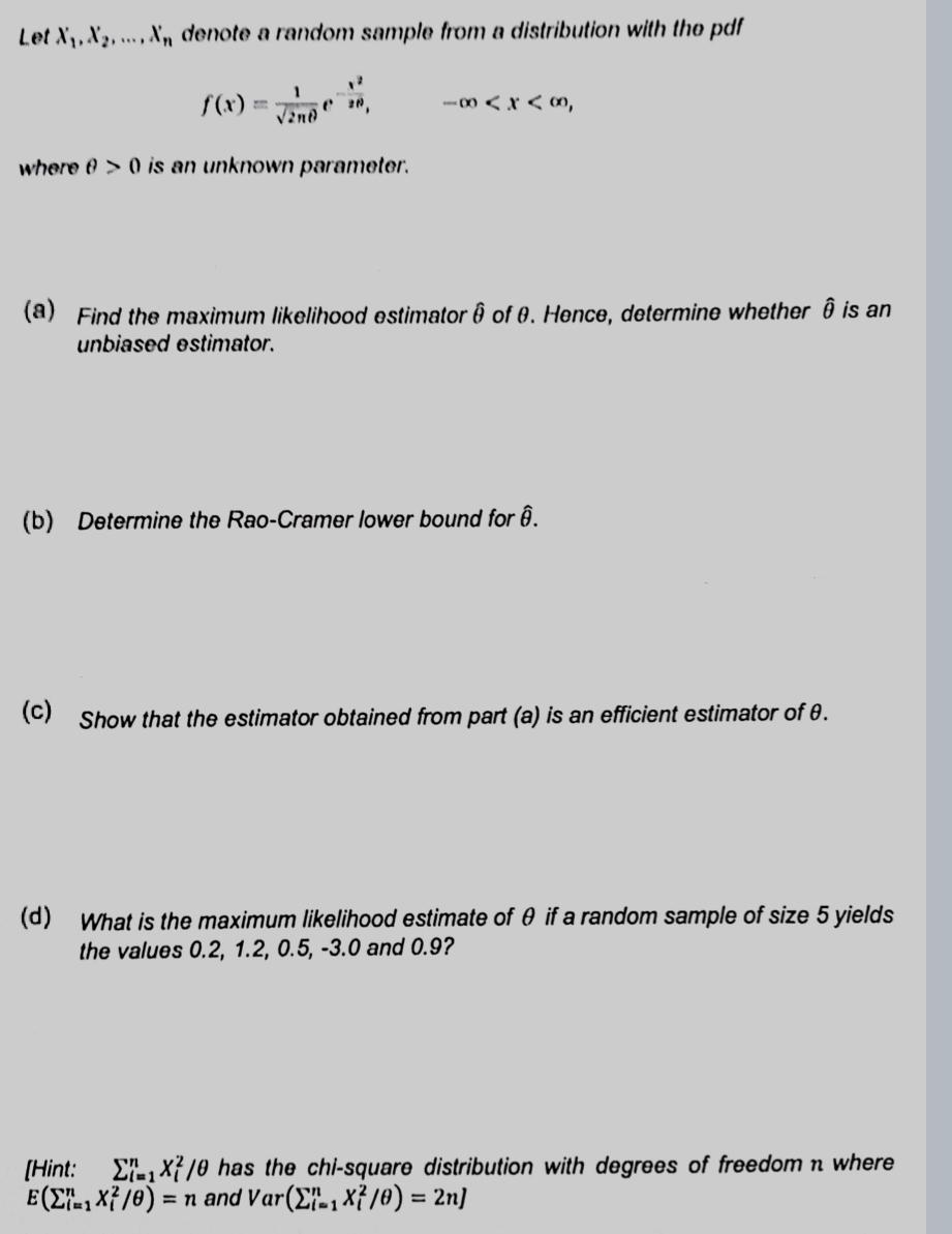 Solved Let X1,X2,…,Xn denote a random sample from a | Chegg.com