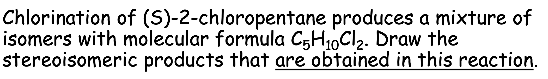 Solved Chlorination of (S)-2-chloropentane produces a | Chegg.com