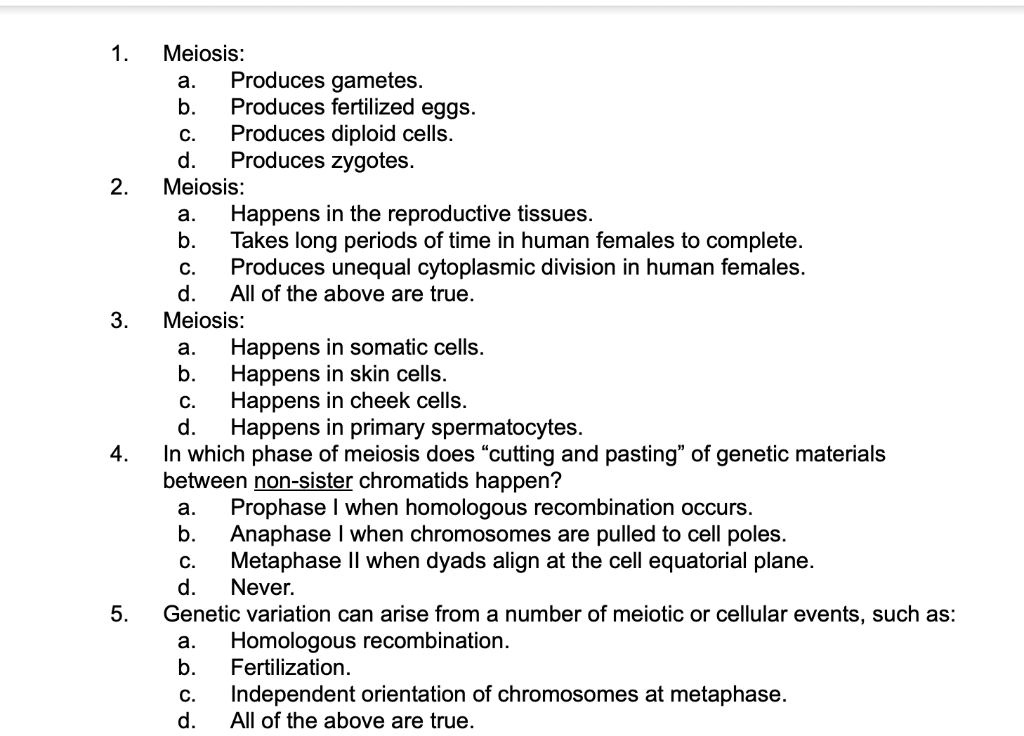 Solved 1. 2. a. 3. Meiosis: a. Produces gametes. b. Produces | Chegg.com