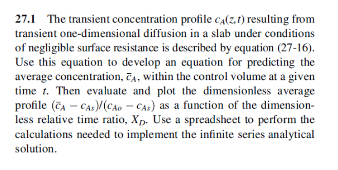 Solved 27.1 The transient concentration profile cA(z,t) | Chegg.com