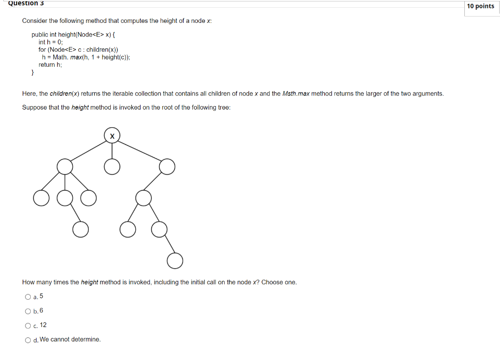 Solved Question 3 10 points Consider the following method | Chegg.com