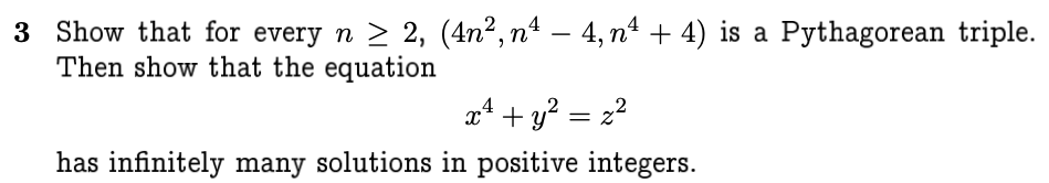 Solved 3 Show that for every n≥2,(4n2,n4−4,n4+4) is a | Chegg.com