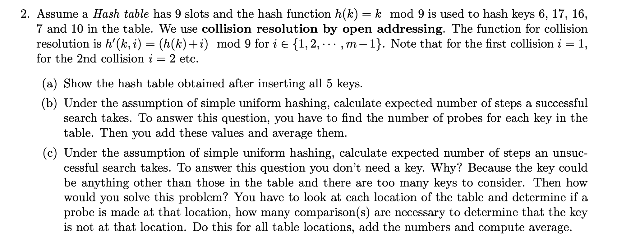 Solved 2. Assume a Hash table has 9 slots and the hash | Chegg.com
