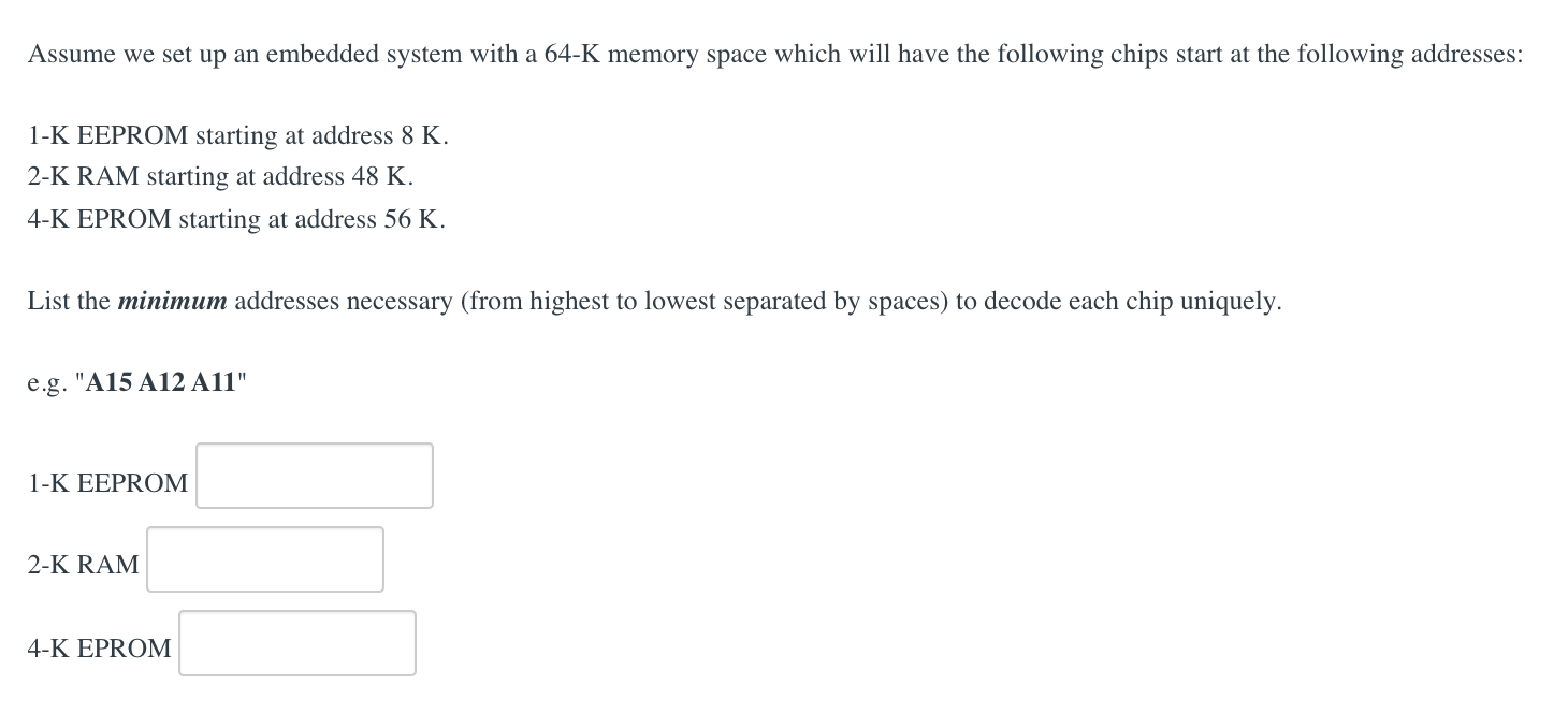 Solved Assume we set up an embedded system with a 64-K | Chegg.com