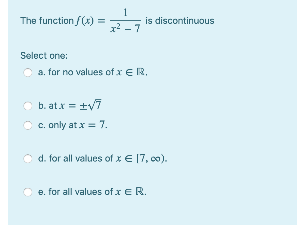 Solved The function f(x) = -2 is discontinuous Select one: O | Chegg.com