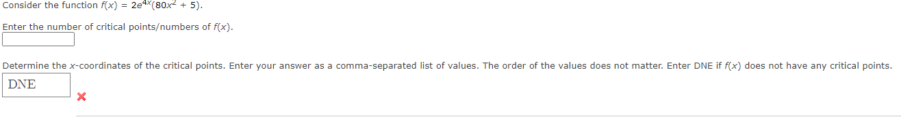 Solved Consider the function f(x)=2e4x(80x2+5). Enter the | Chegg.com