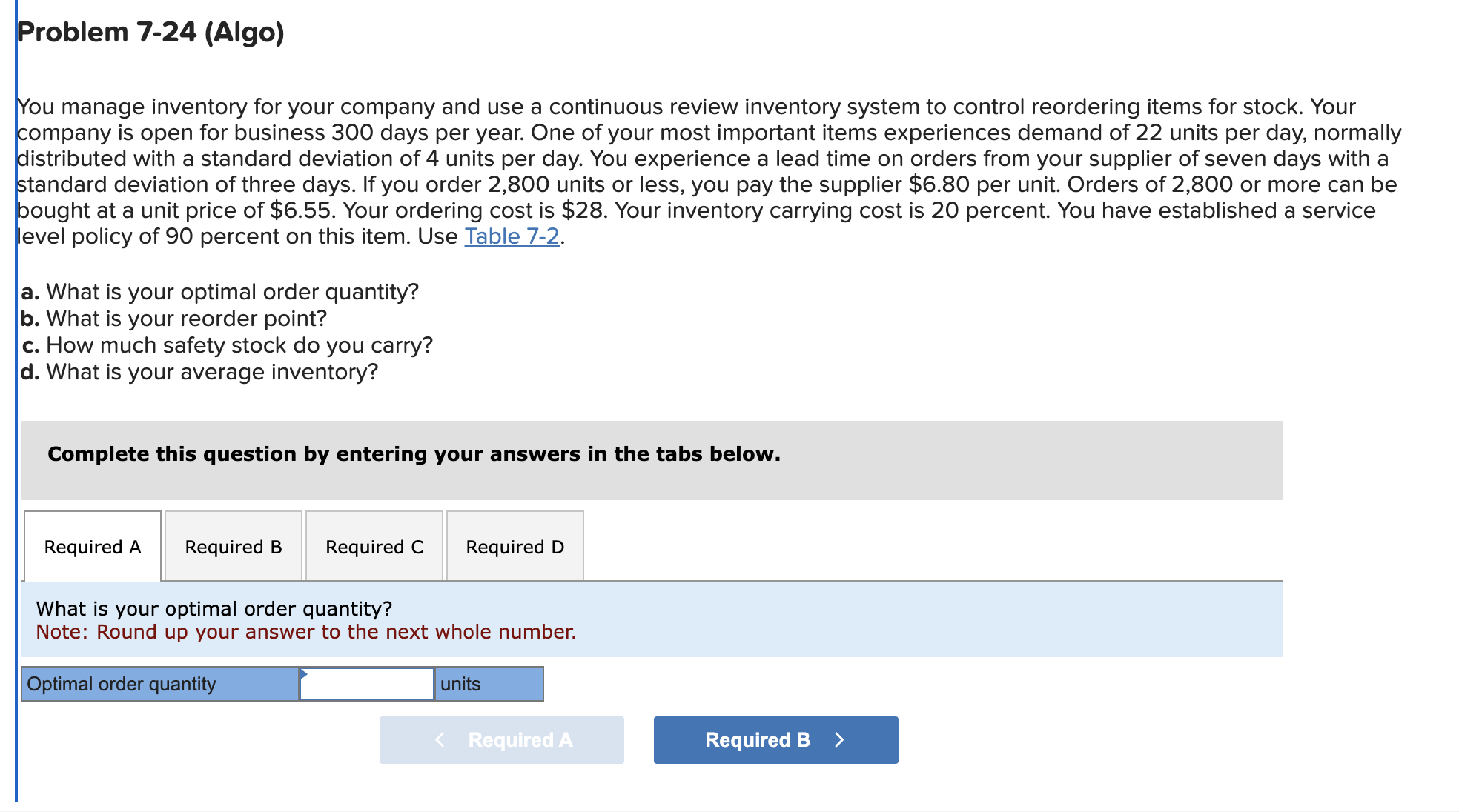 Solved You manage inventory for your company and use a | Chegg.com