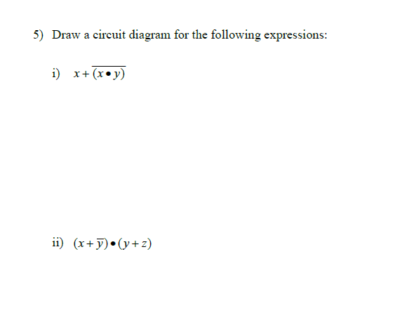 Solved 5) Draw a circuit diagram for the following | Chegg.com