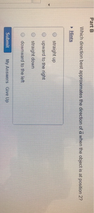 Solved Learning Goal: Understand that the acceleration | Chegg.com