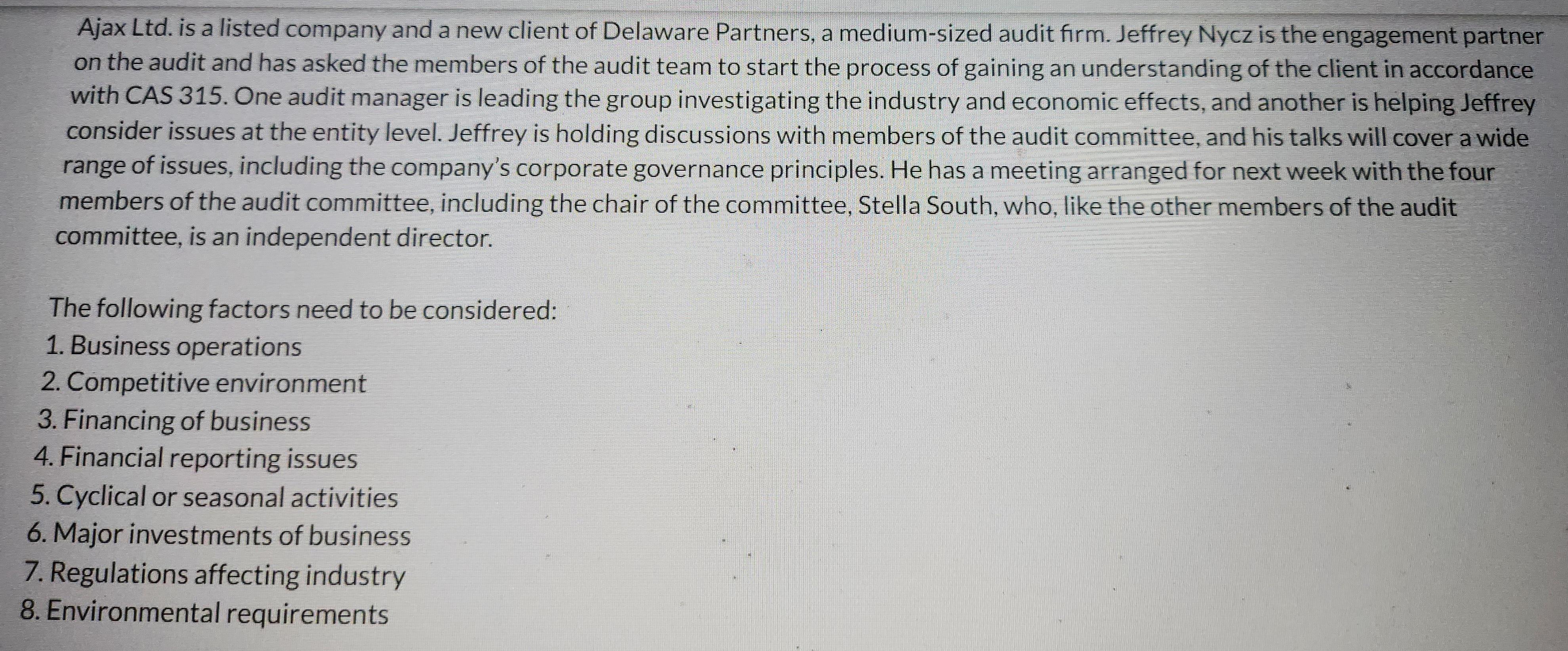 Solved Ajax Ltd. is a listed company and a new client of | Chegg.com