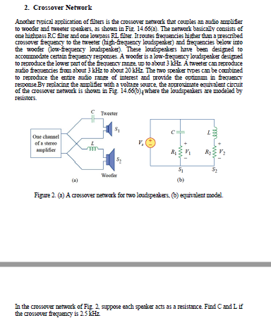 Solved 2. Crossover Network Another typical application of | Chegg.com