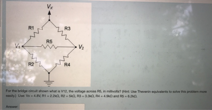 Solved R3 R1 R5 2 R4 R2 For the bridge circuit shown what is | Chegg.com