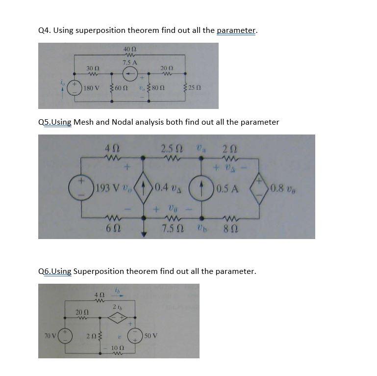 Solved Q4. Using superposition theorem find out all the | Chegg.com