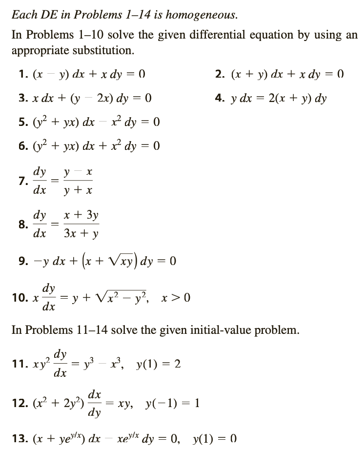 Solved Each DE in Problems 1-14 is homogeneous. In Problems | Chegg.com